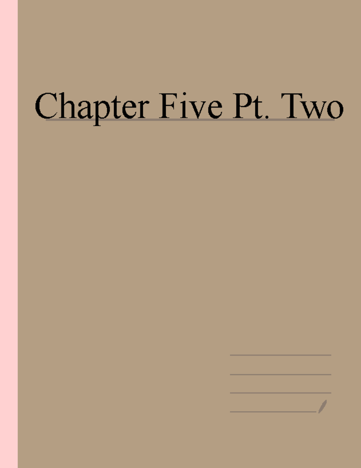 Chapter 5 Part 2 - Lecture notes 5 - Chapter Five Pt. Two foundations ...
