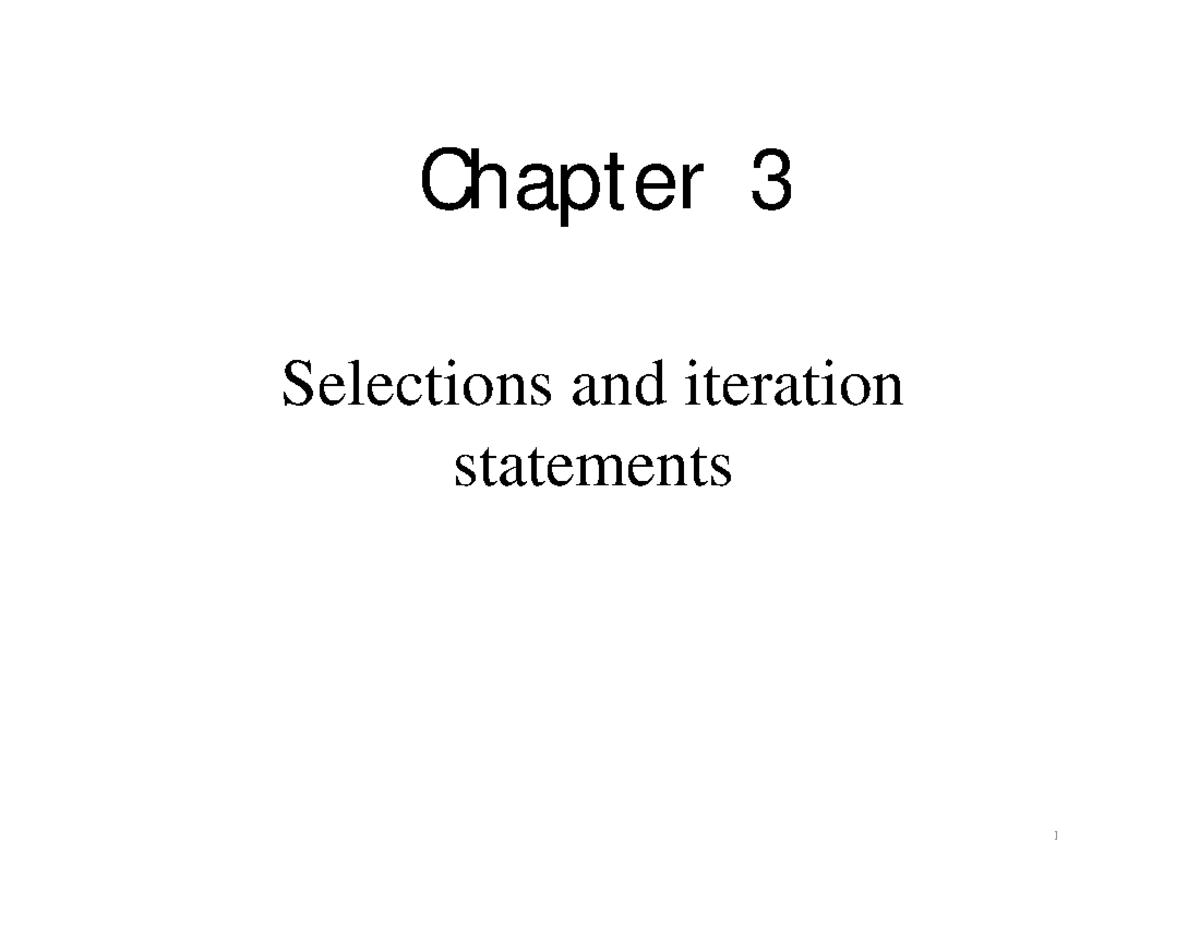 Object Oriented Programming - Chapter 3 Selections and iteration ...