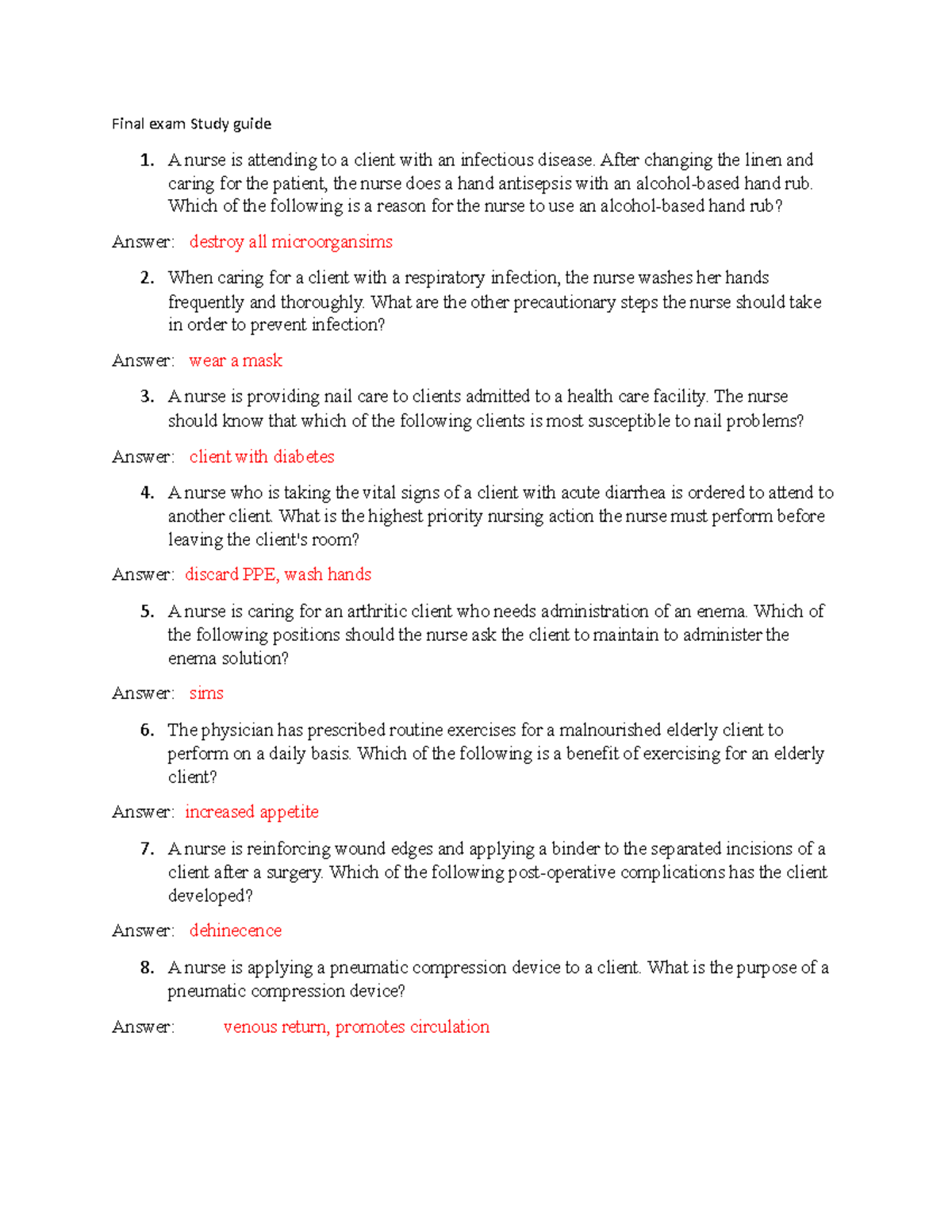 Study guide a&p - Final exam Study guide 1. A nurse is attending to a ...