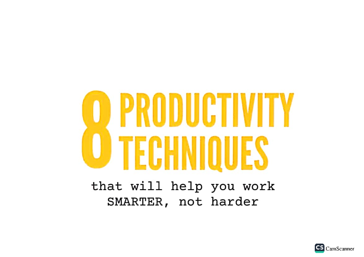 8 Productivity Techniques - Copy - Copy - BS-Mathematics - Studocu