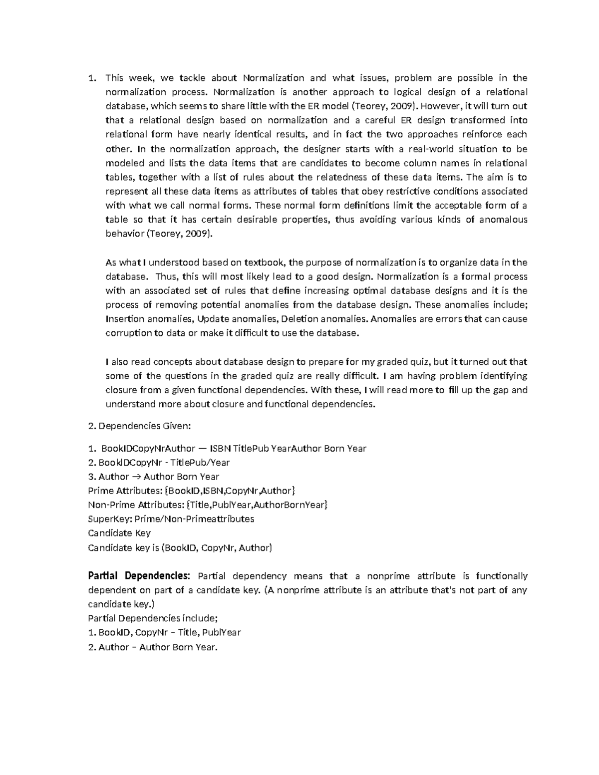 LEARNING JOURNAL UNIT 3 CS 2203 - This week, we tackle about Normalization and what issues ...