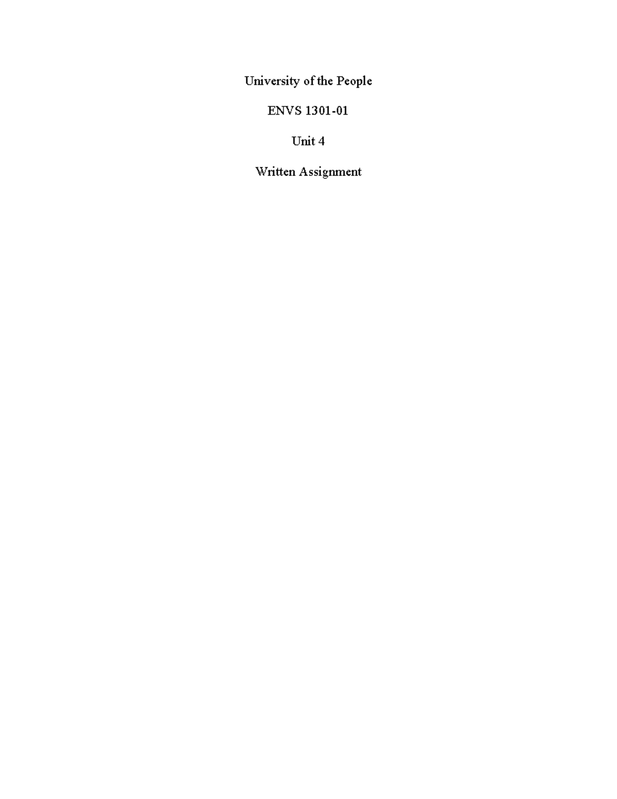 ENVS Unit 4 Assignment - University of the People ENVS 1301- Unit 4 Written Assignment I am ...