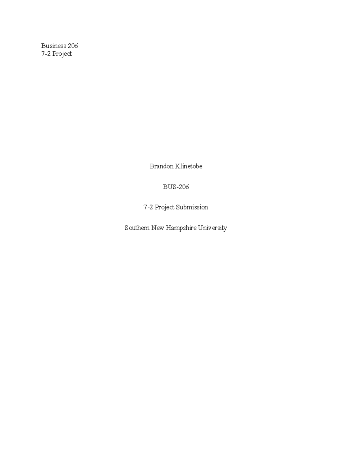 Business 206 Project 3 - Business 206 7-2 Project Brandon Klinetobe BUS ...