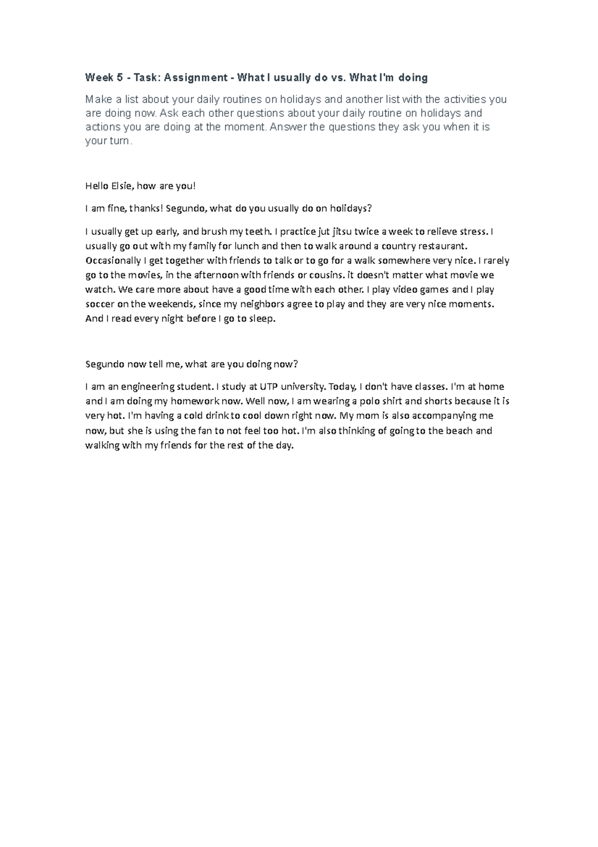 Week 5 Task Assignment What I usually do vs. What I am doing - Week 5 - Task: Assignment - What ...