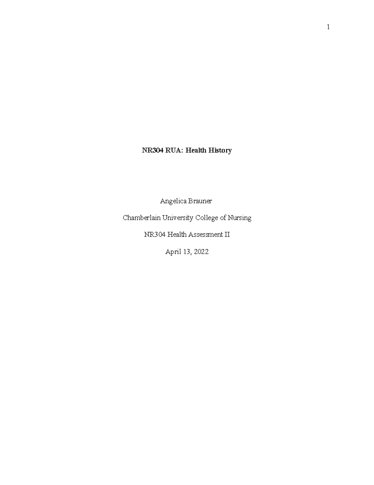 304 Rua Health Assessment 2 Rua Paper NR304 RUA Health History Angelica Brauner Chamberlain 304-rua-health-assessment-2-rua-paper-nr304-rua-health-history-angelica-brauner-chamberlain