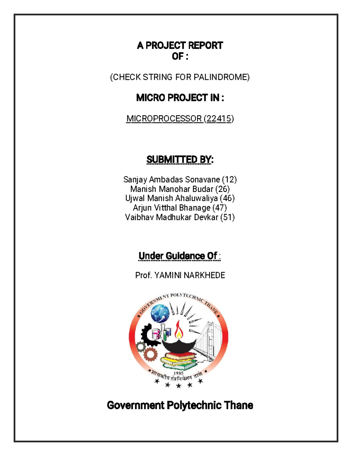 MIC Report - A PROJECT REPORT OF : (CHECK STRING FOR PALINDROME) MICRO PROJECT IN ...