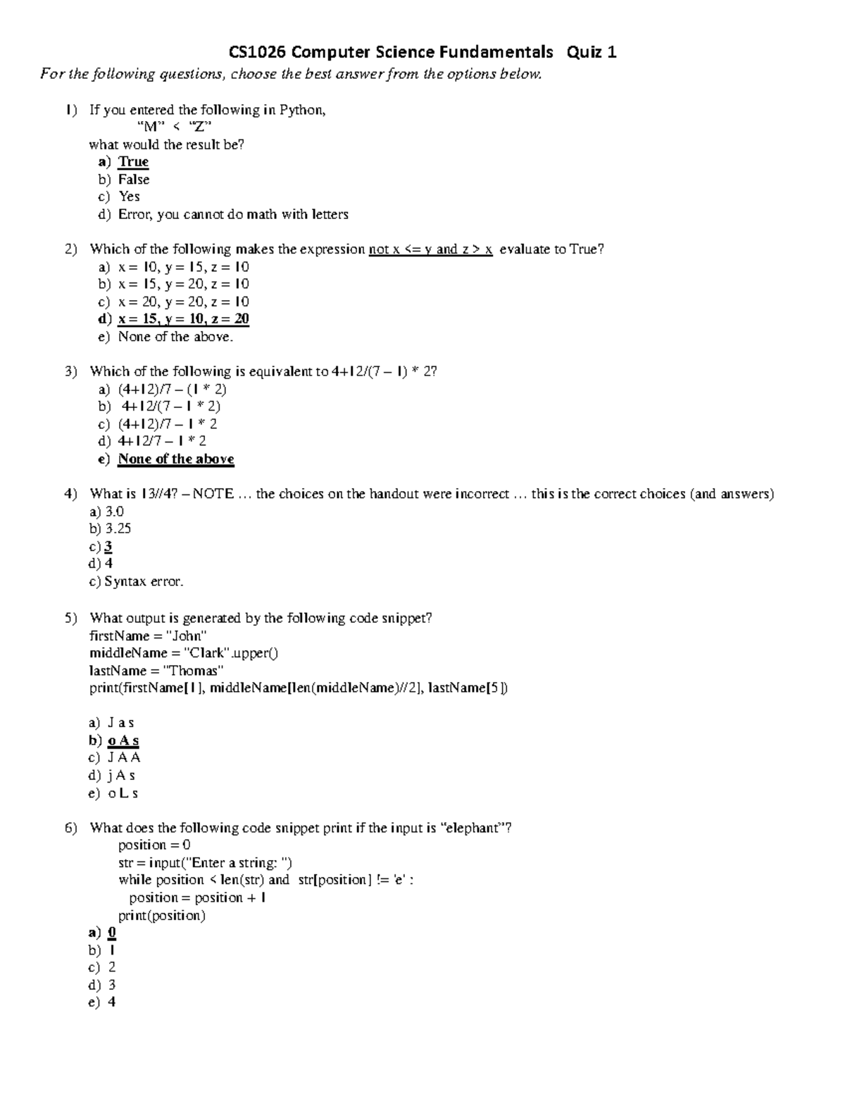 Quiz 1 Fall 2018 Solutions - CS1026 Computer Science Fundamentals Quiz 1 For the following - Studocu