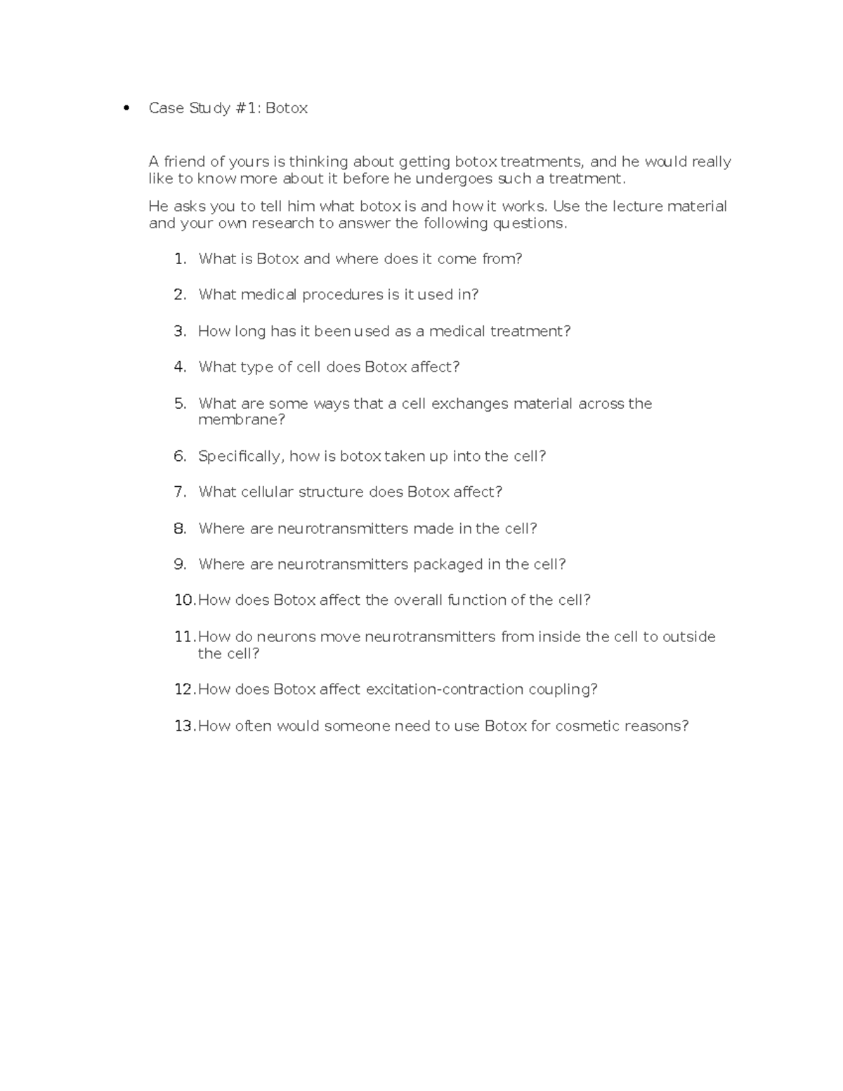 Case Study 1 - He asks you to tell him what botox is and how it woand ...