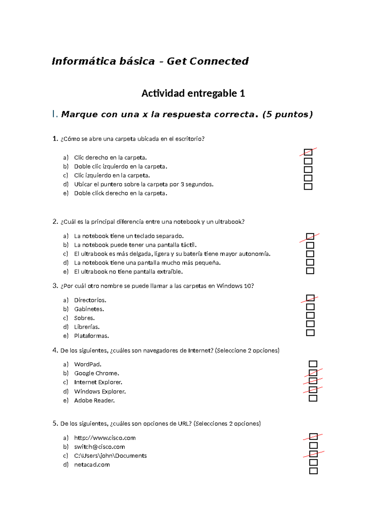 TEC.Imformatica - Informática básica – Get Connected Actividad entregable 1 I. Marque con una x ...