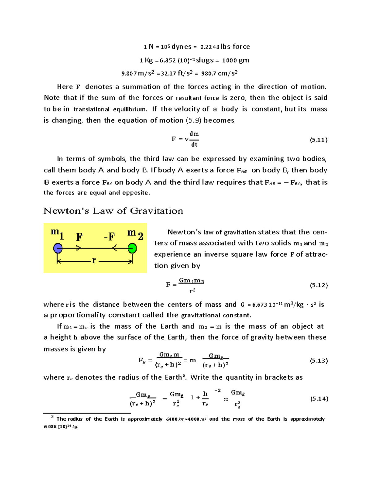 Applications of Calculus-2 - e e 1 N = 10 5 dynes = 0. 2248 lbs-force 1 ...