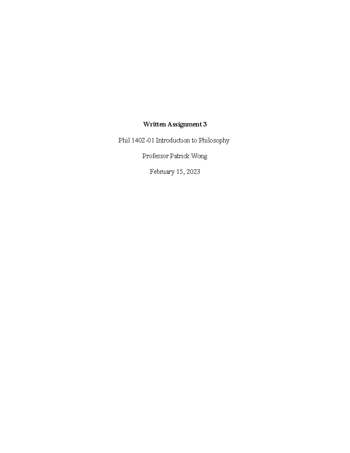 Written Assignment 3 - Intro to Philosophy - Written Assignment 3 Phil 1402-01 Introduction to ...