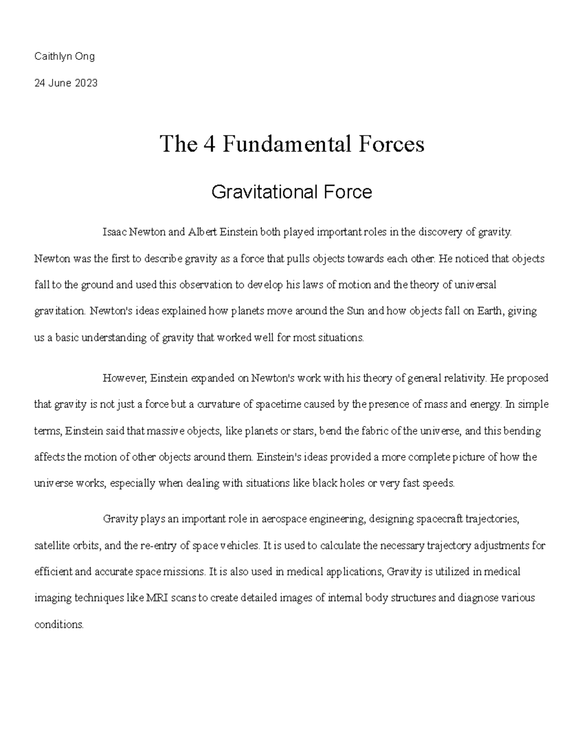 Fundamental Forces Research Paper - Caithlyn Ong 24 June 2023 The 4 ...