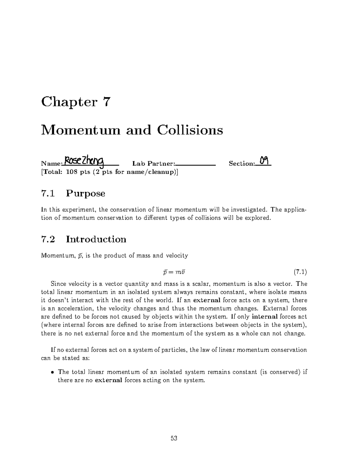 Lab A7 Report - Chapter 7 Momentum and Collisions Name: Lab Partner ...