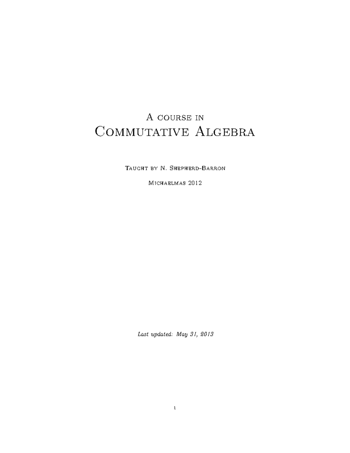 Lecture Notes Commutative Algebra Complete A Course In