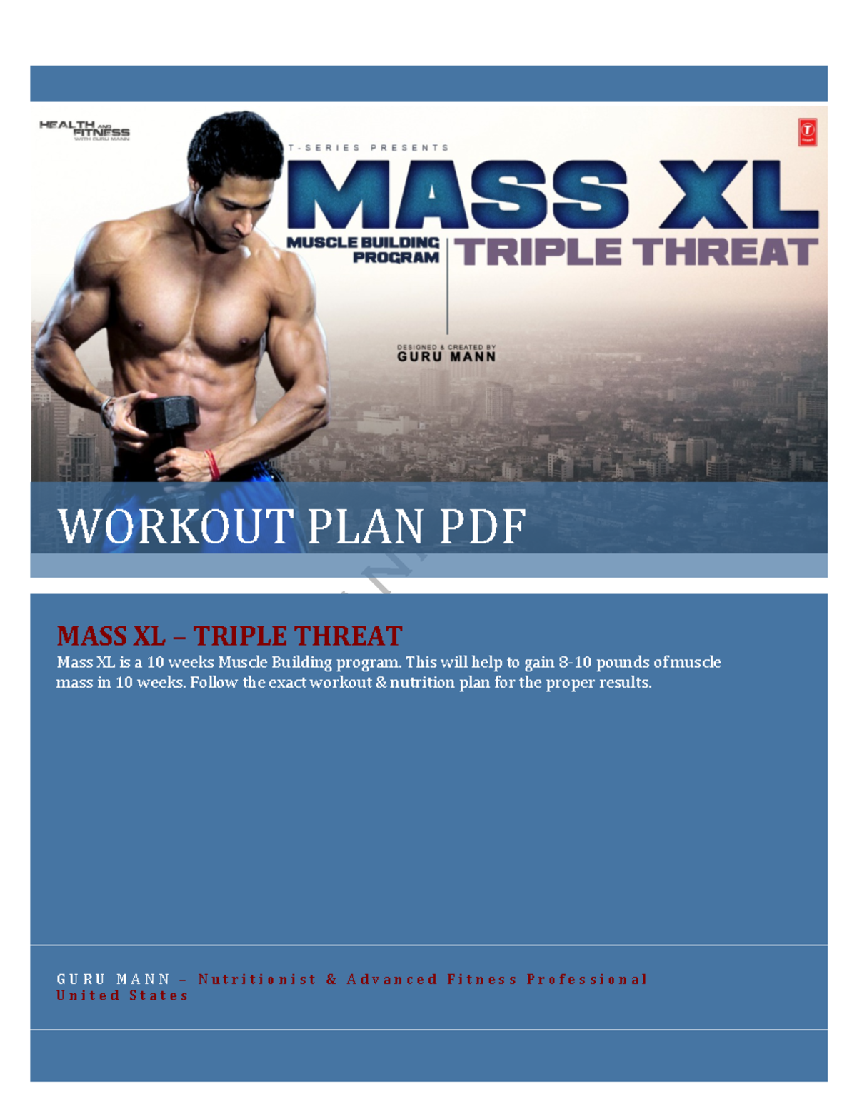 Mass XL Workout Plan by Guru Mann - MASS XL – TRIPLE THREAT Mass XL is ...
