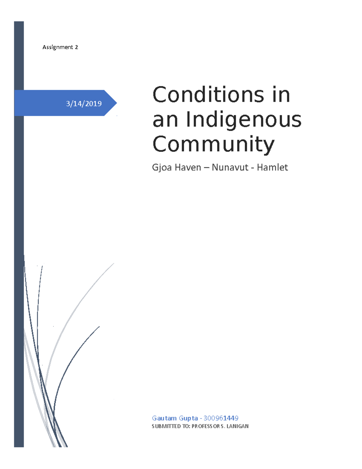 Assignment 2- Indigenous Community Report - 3/14/ Assignment 2 ...