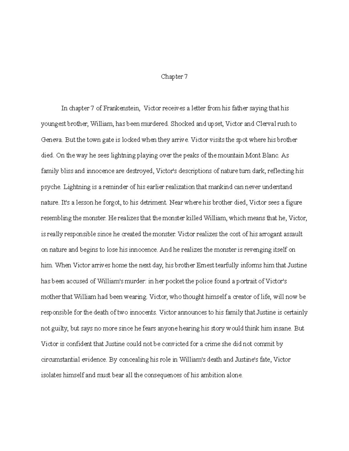 Chapter 7 - Chapter 7 In chapter 7 of Frankenstein, Victor receives a ...