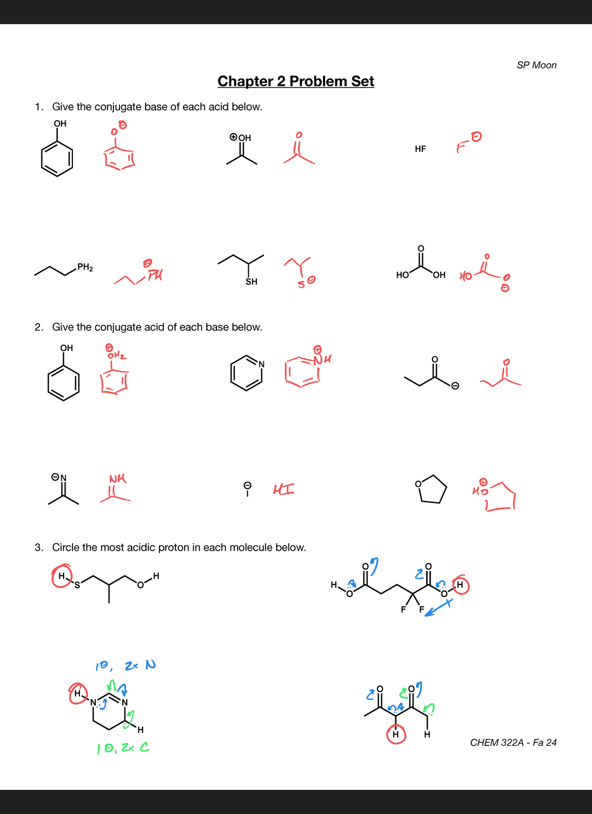 Chapter 2 PS Key - Chapter 2 Problem Set 1. Give the conjugate base of each acid below. 2. Give ...