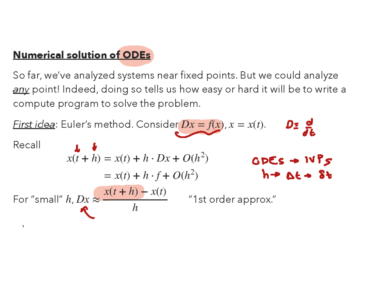 03-diffeq-halfway - Slide - Numerical solution of ODEs So far, we’ve analyzed systems near fixed ...