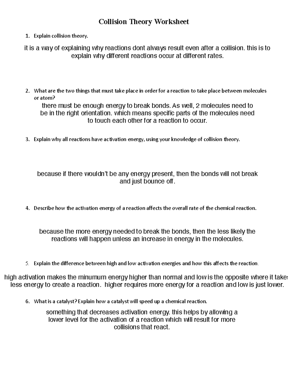 Chem - IDK I NEED WORK - Collision Theory Worksheet Explain collision ...