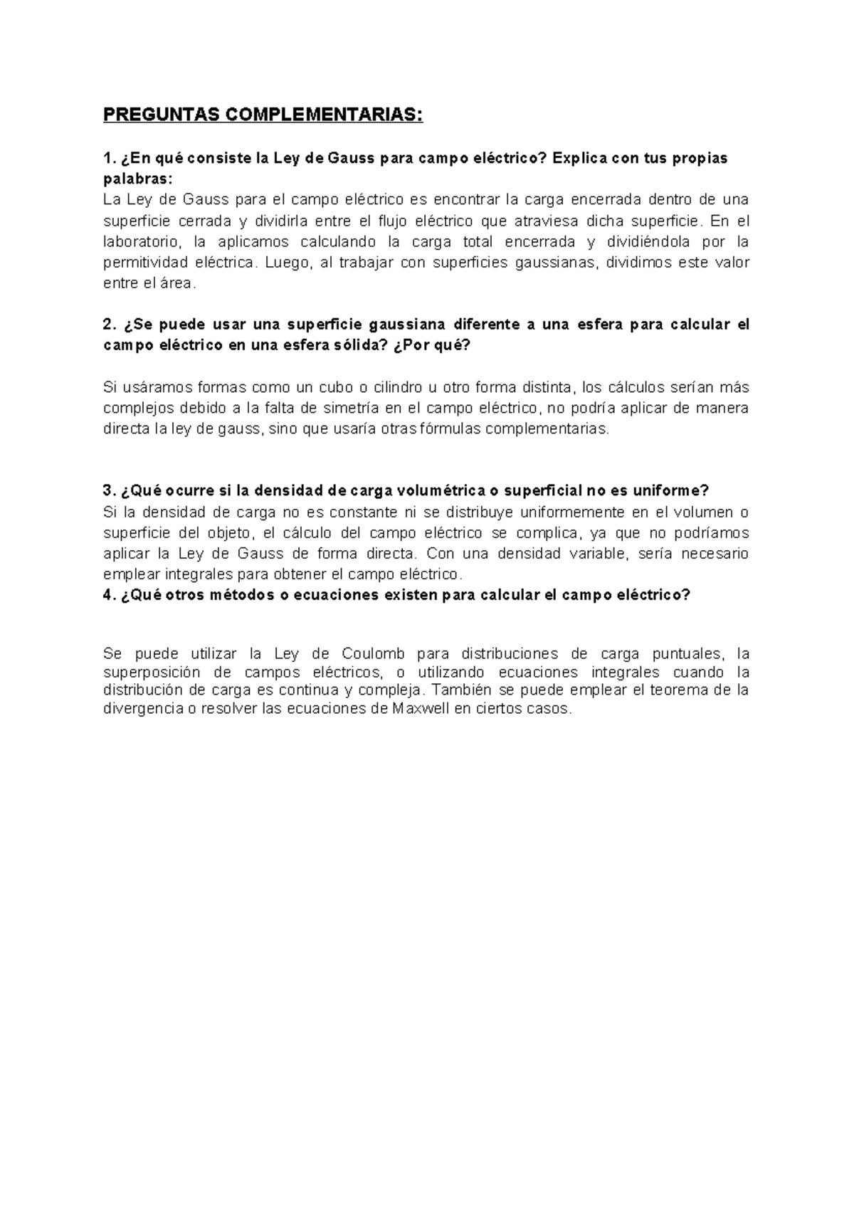 Preguntas Complementarias - PREGUNTAS COMPLEMENTARIAS: 1. ¿En qué consiste la Ley de Gauss para ...