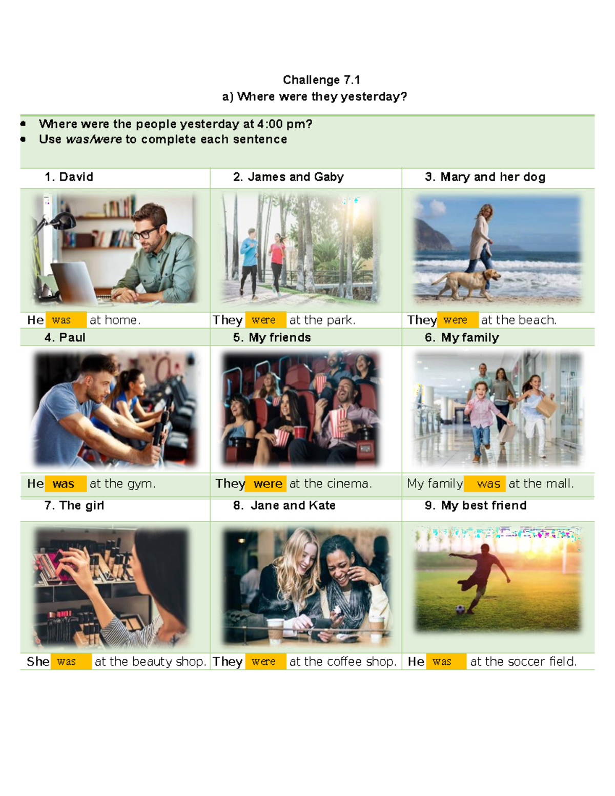 Activity 7 - Trabajo en clase - Challenge 7. a) Where were they ...