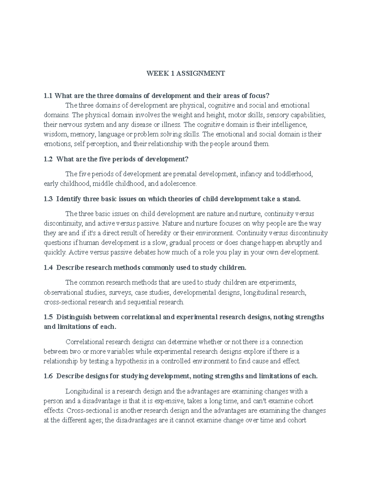 Week 1 assignment - WEEK 1 ASSIGNMENT 1 What are the three domains of development and their ...