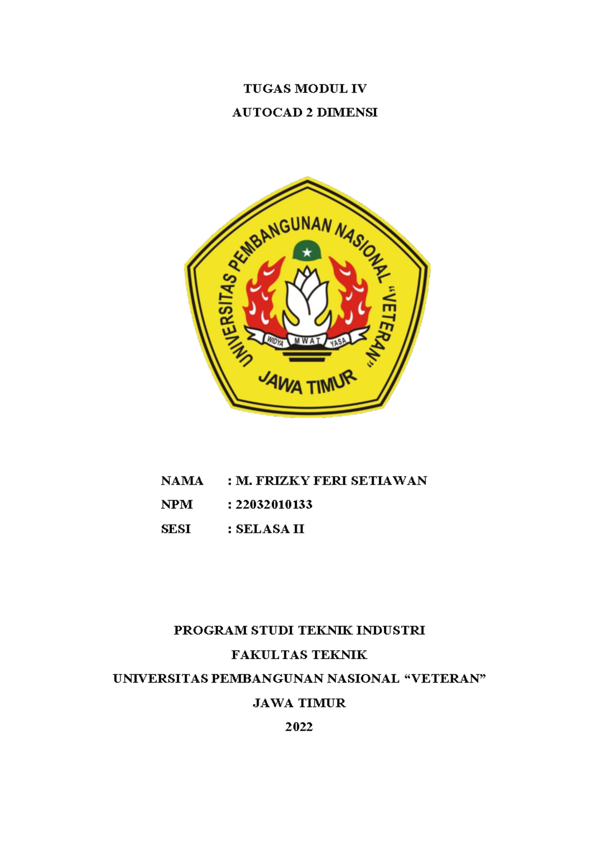 Lapres Lab. Gambar Teknik Modul 4 Autocad 2 Dimensi - PRAKTIKUM GAMBAR TEKNIK MODUL 4 (AUTOCAD 2 ...