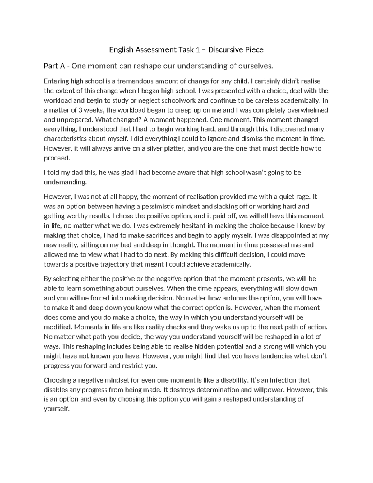 Part A English Assessment - English Assessment Task 1 – Discursive Piece Part A - One moment can ...