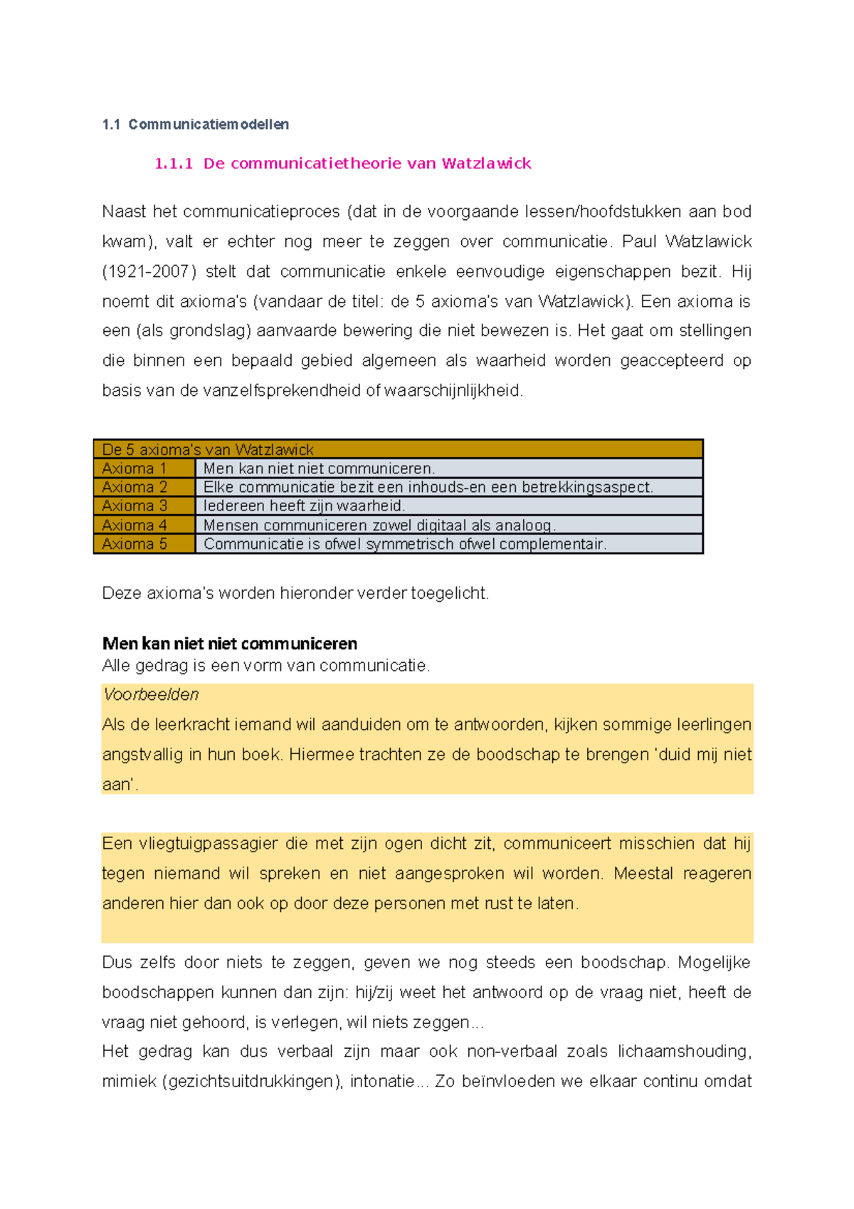 Cursus V- Watzlavick - 1 Communicatiemodellen 1.1 De ...