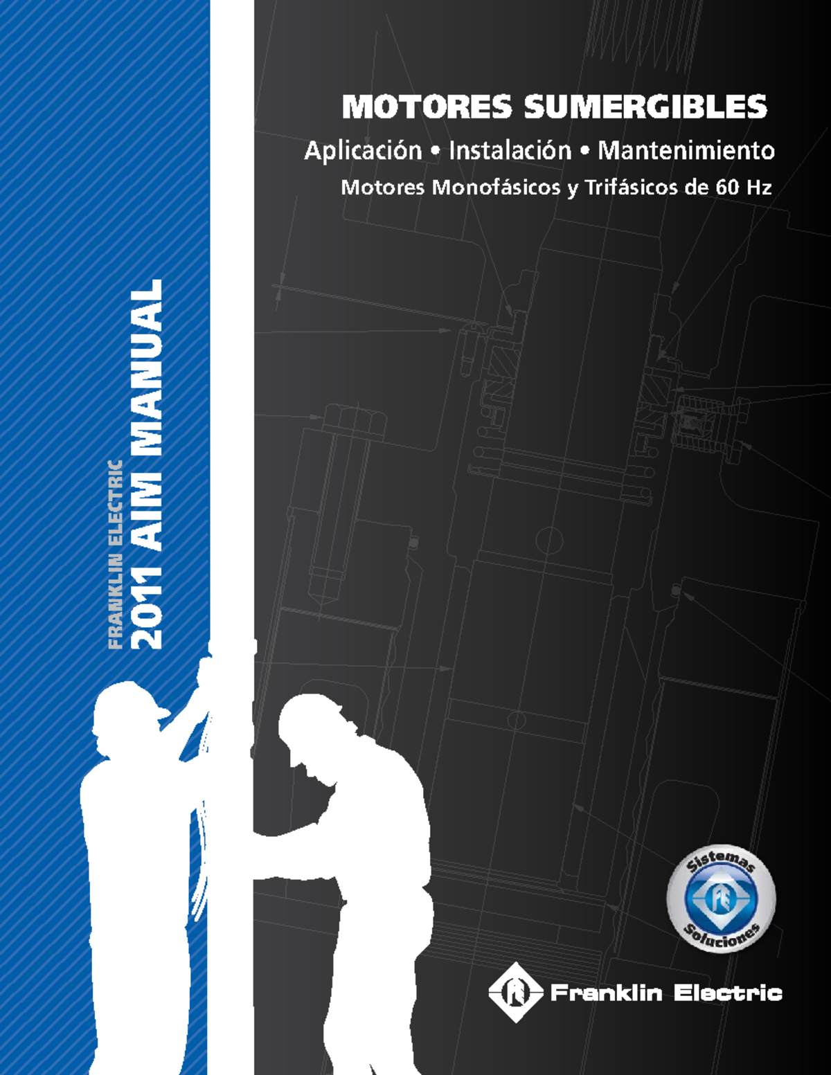 AIM-Manual Motores Franklin - FRANKLIN ELECTRIC2011 AIM MANUAL MOTORES ...