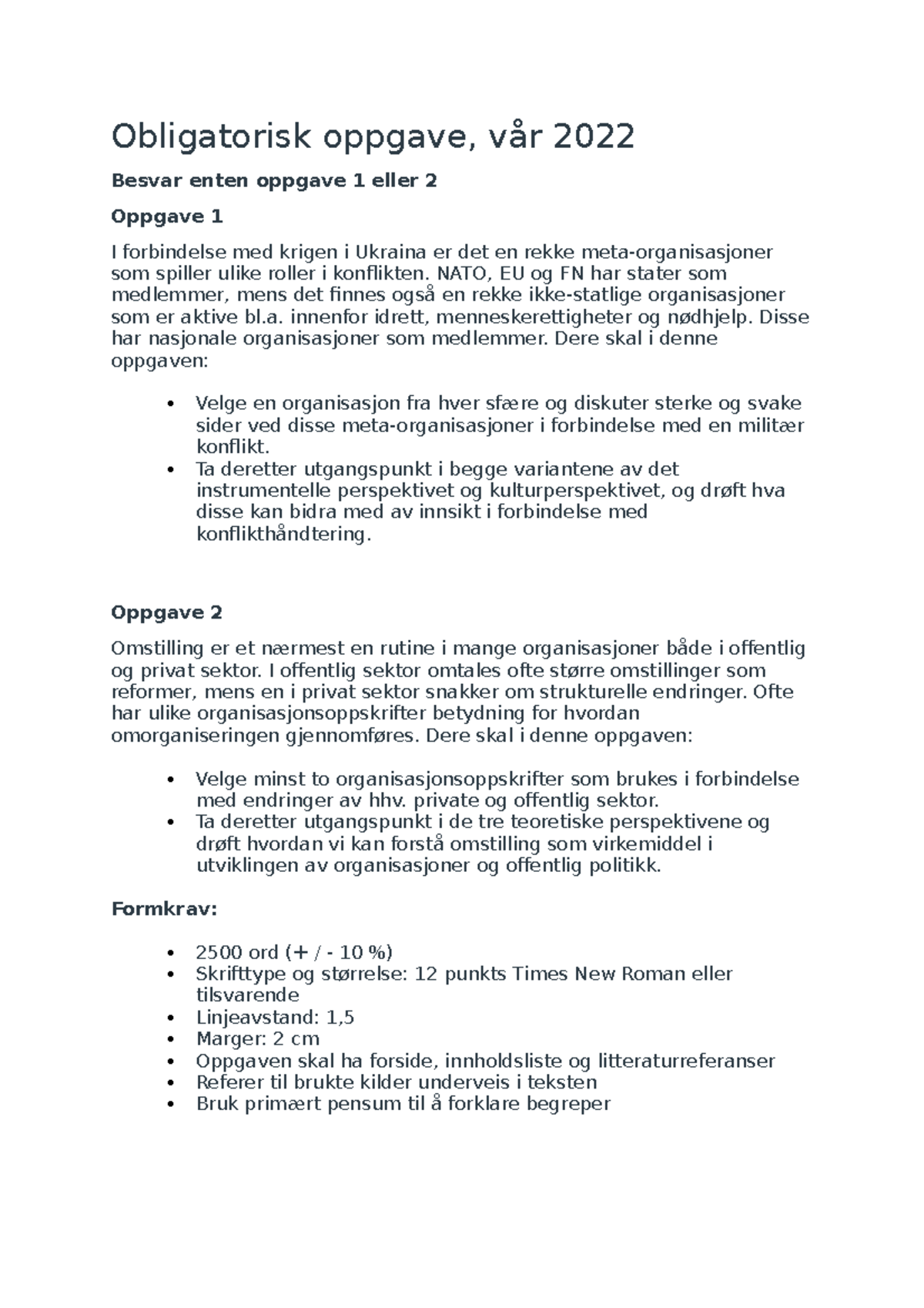 AORG101 obligatorisk oppgave spørsmål - Obligatorisk oppgave, vår 2022 Besvar enten oppgave 1 ...