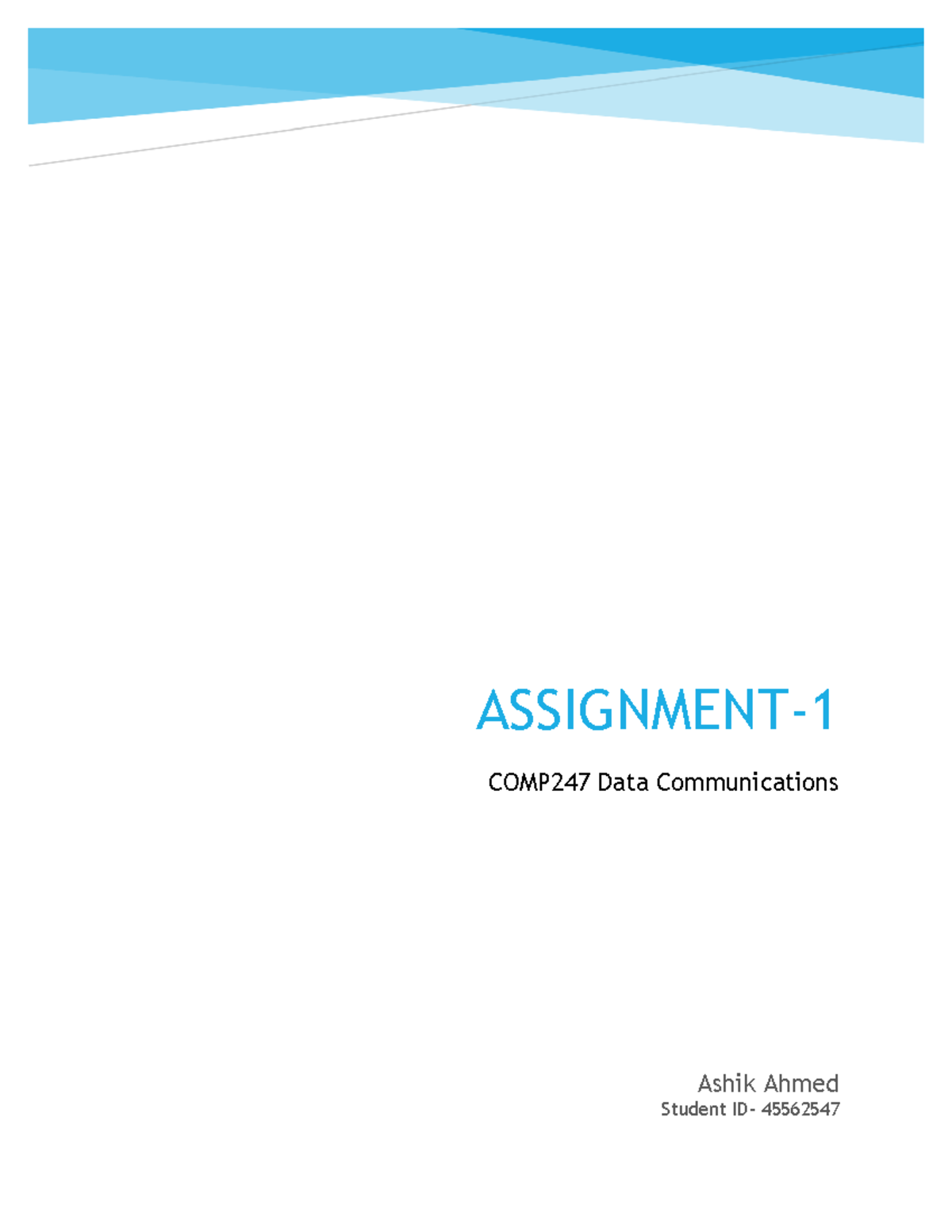 Comp 247 Assignment 1 - ASSIGNMENT-1 COMP247 Data Communications Ashik Ahmed Student ID ...
