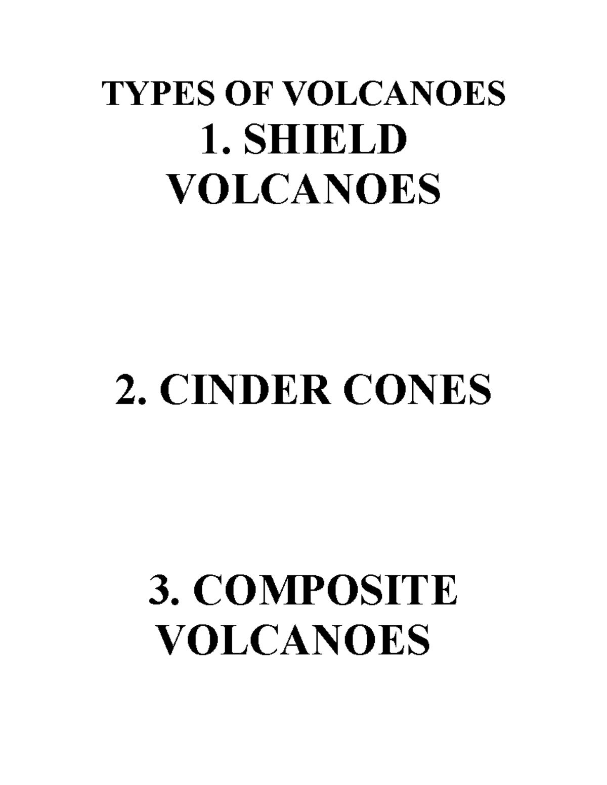 Ch.6 Pt. II - Professor Grasso - TYPES OF VOLCANOES 1. SHIELD VOLCANOES ...