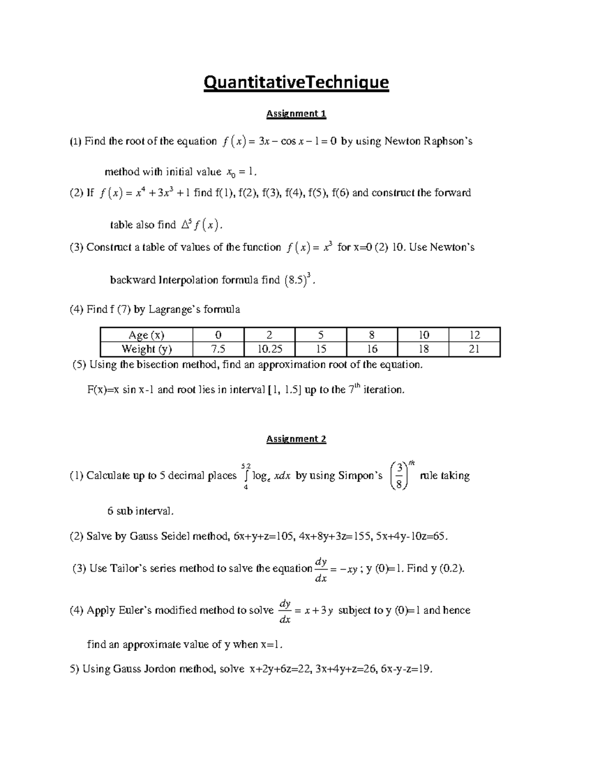 Quantitative Techniques - QuantitativeTechnique Assignment 1 (1) Find ...