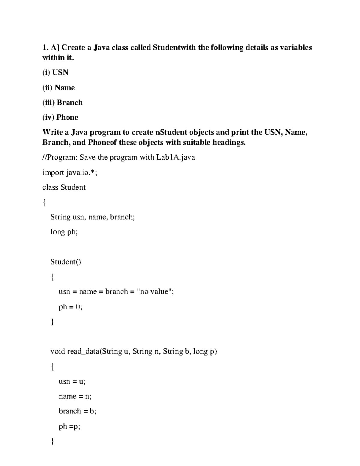 Lab-1a - No description is needed - A] Create a Java class called ...