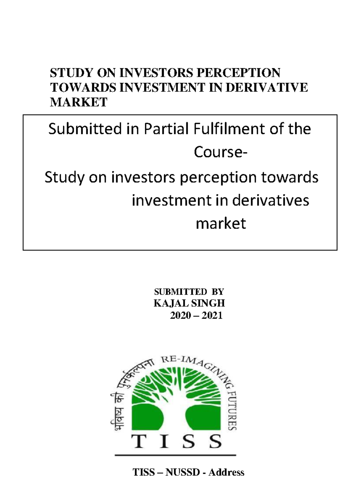 Investor's perception towards investment in derivatives market ...