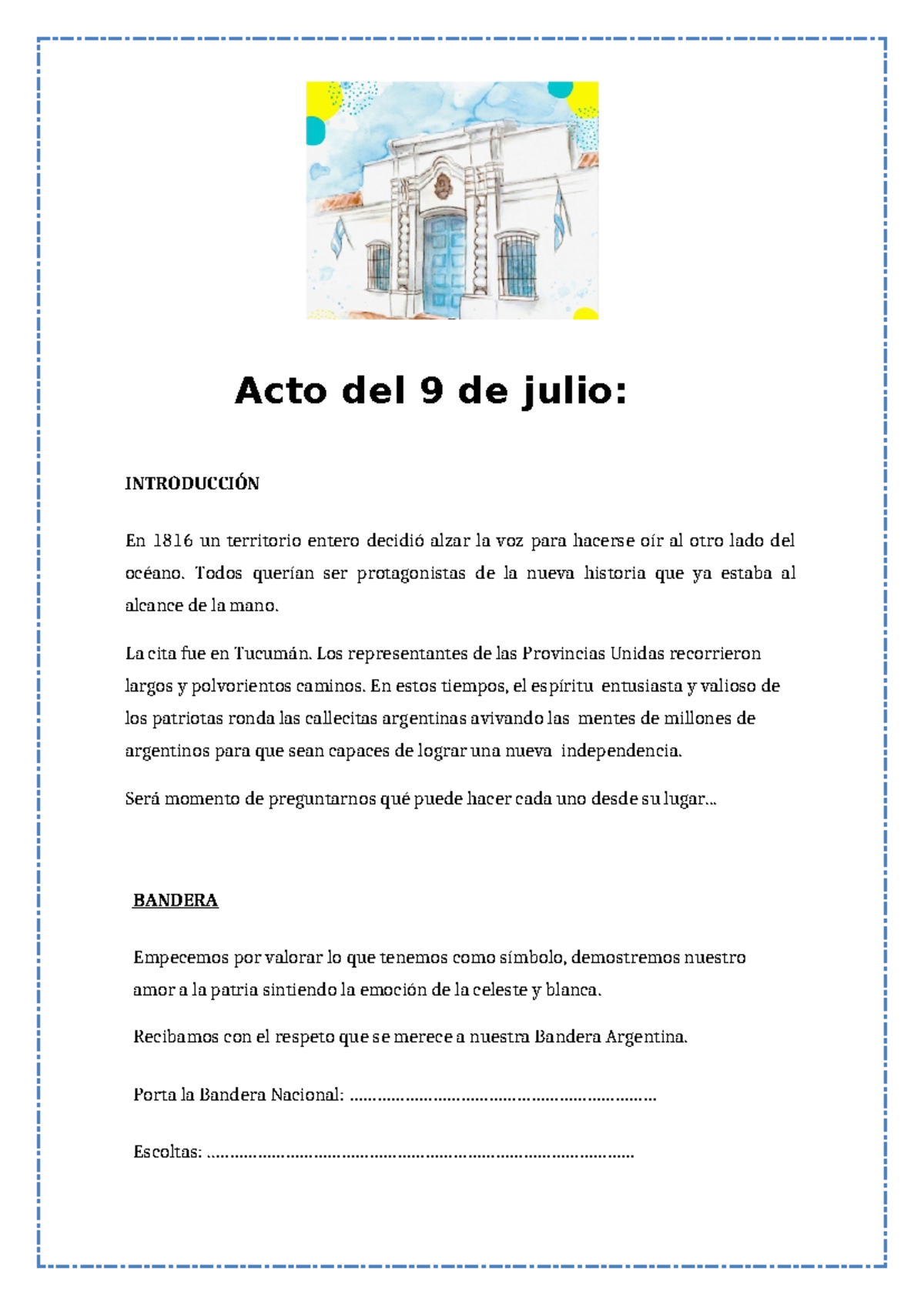 Acto 9 de julio final 502 - INTRODUCCIÓN En 1816 un territorio entero ...