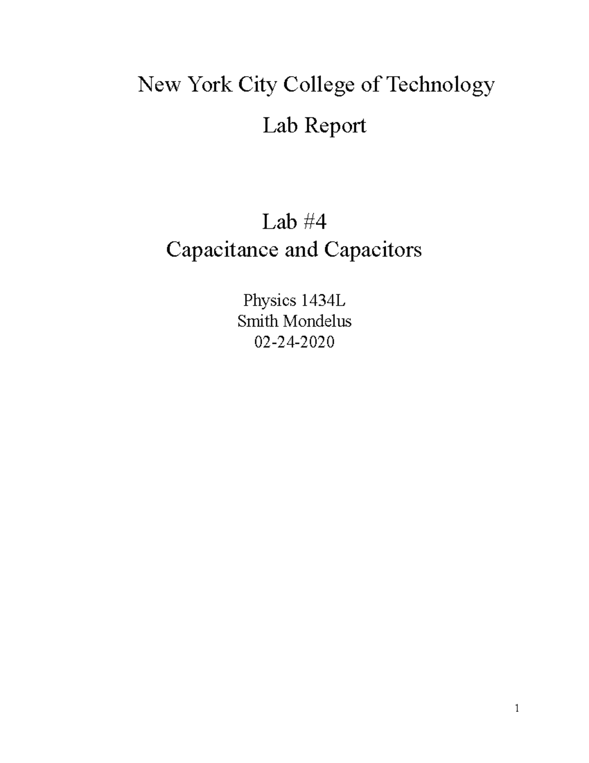 Physics 1434 lab 4 - lab 4 - New York City College of Technology Lab Report Lab Capacitance and ...