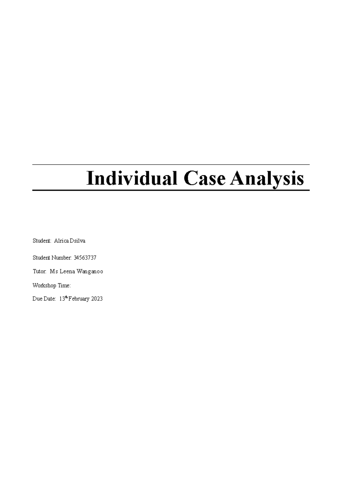 BUS123 Individual Analysis 34563737 Alrica Dsilva - Individual Case ...