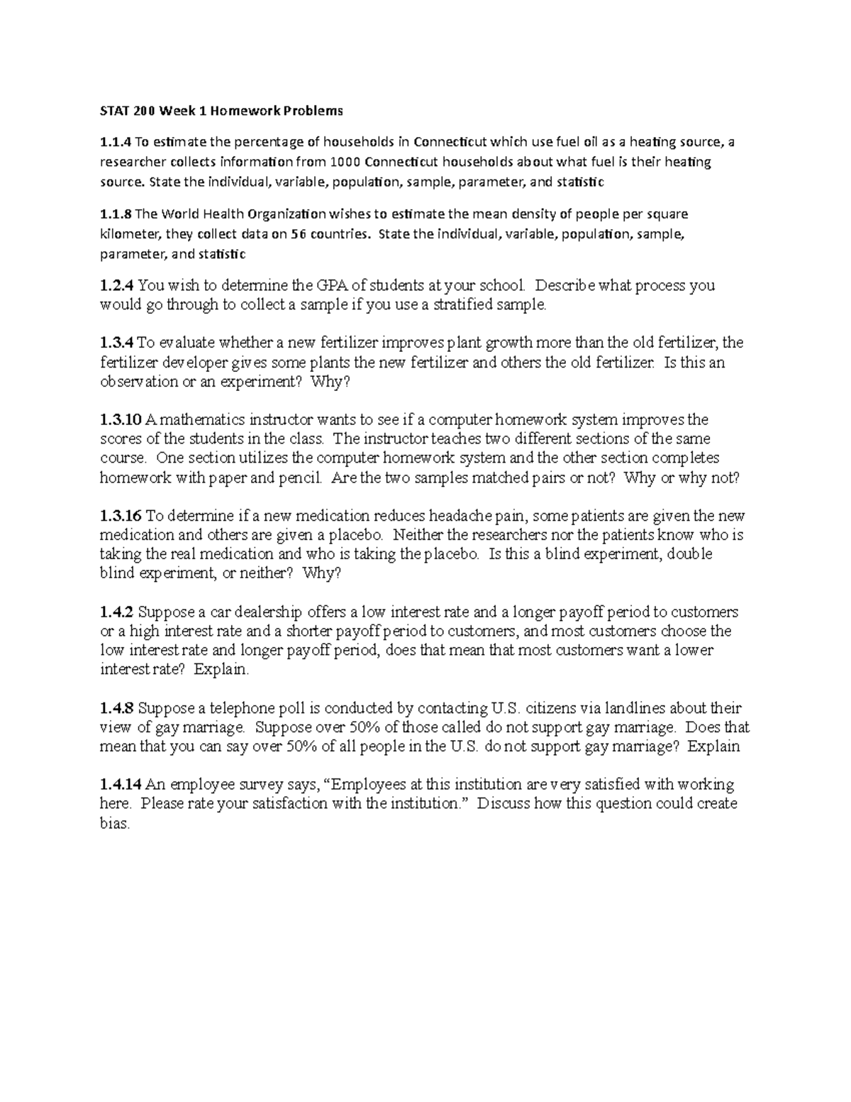 STAT 200 Week 1 Homework Problems - STAT 200 Week 1 Homework Problems 1.1 To esimate the ...