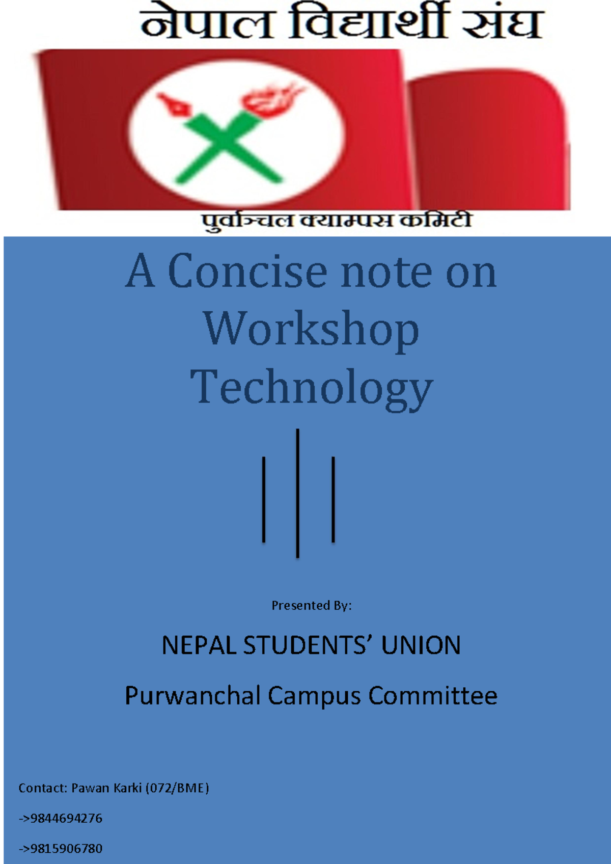 349921570-workshop - practice - A Concise note on Workshop Technology Presented By: NEPAL ...