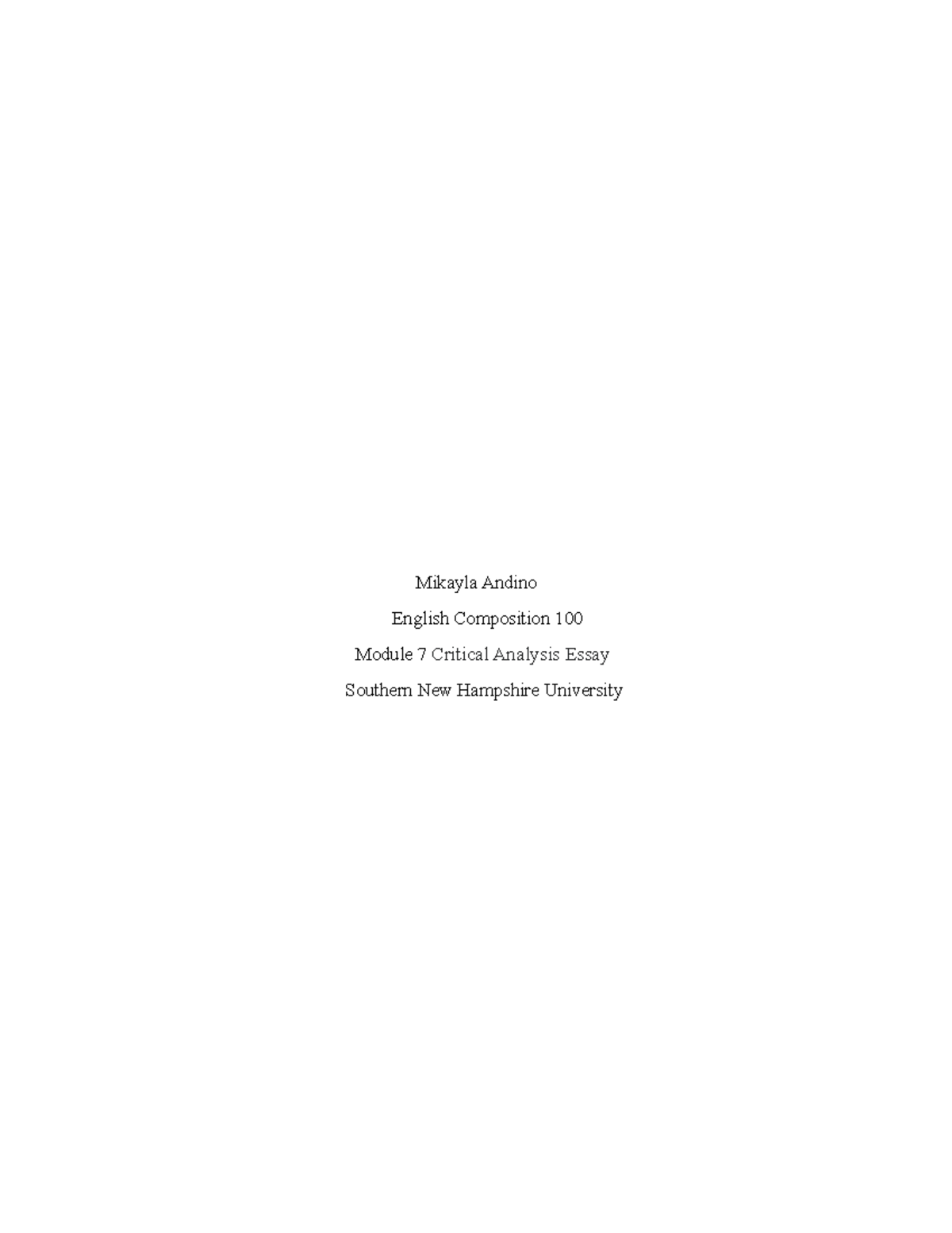 Module 7 Essay Human - Mikayla Andino English Composition 100 Module 7 ...