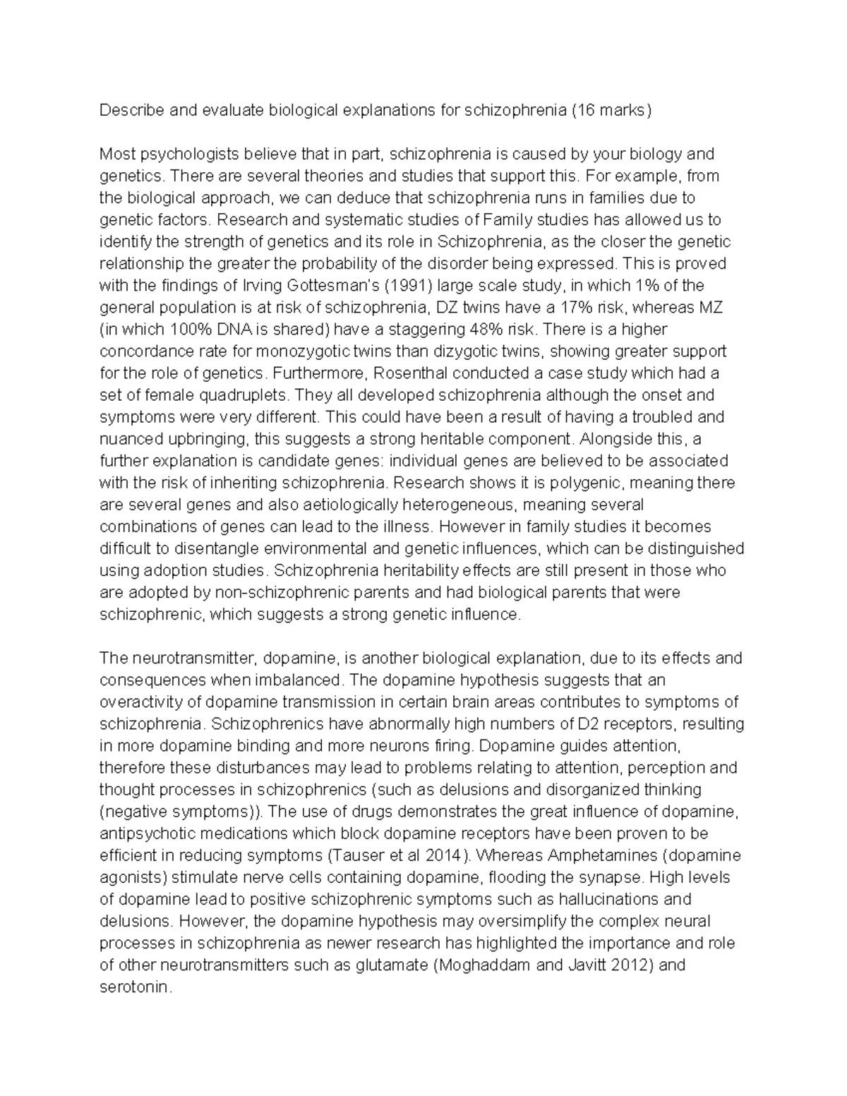 Describe and evaluate biological explanations for schizophrenia (16 ...