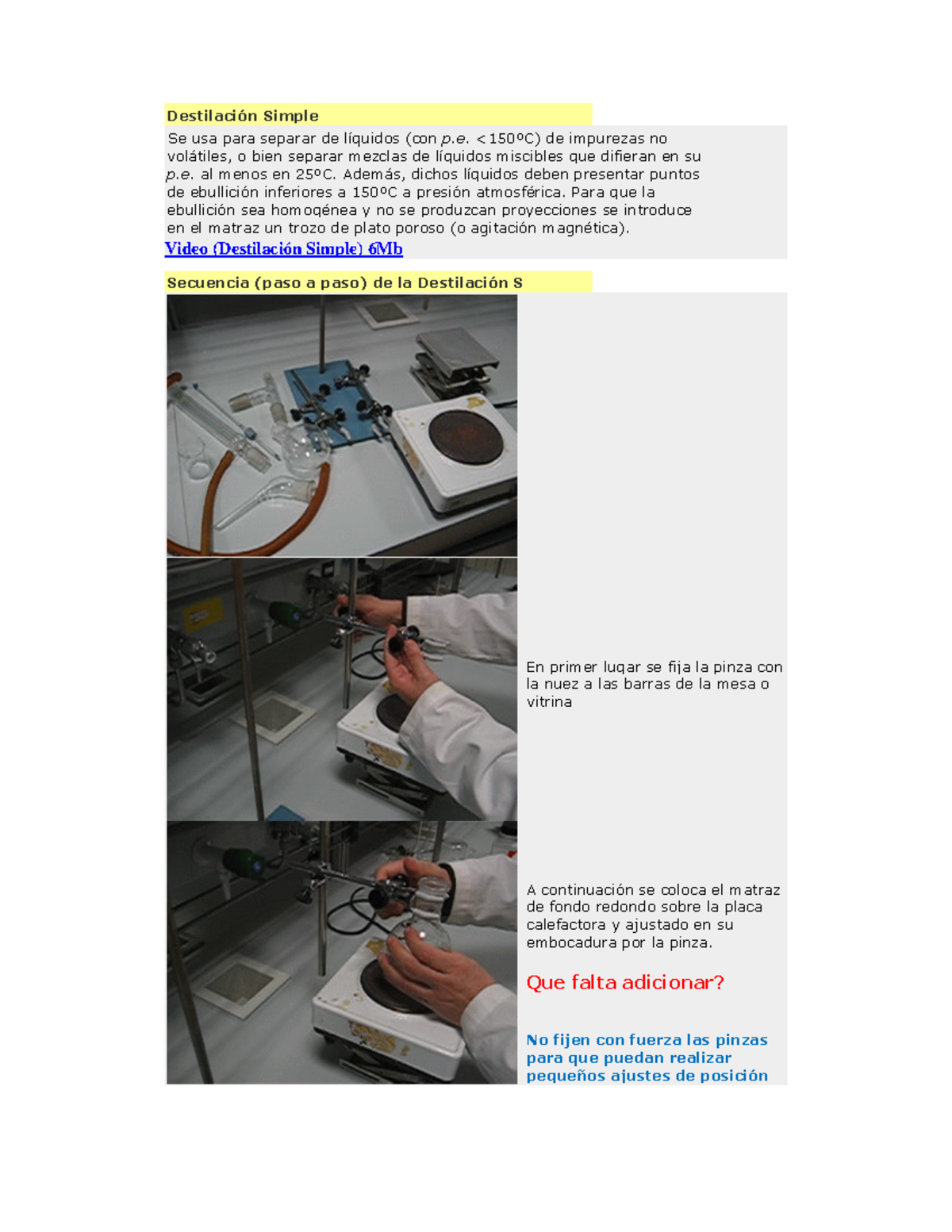 1 - Destilación simple - Destilación Simple Se usa para separar de ...