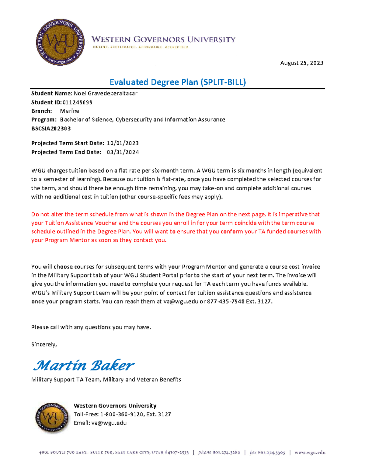 Degree Plan - Student Name: Student ID: Branch: Marine Program: BSCSIA Projected Term Start Date ...