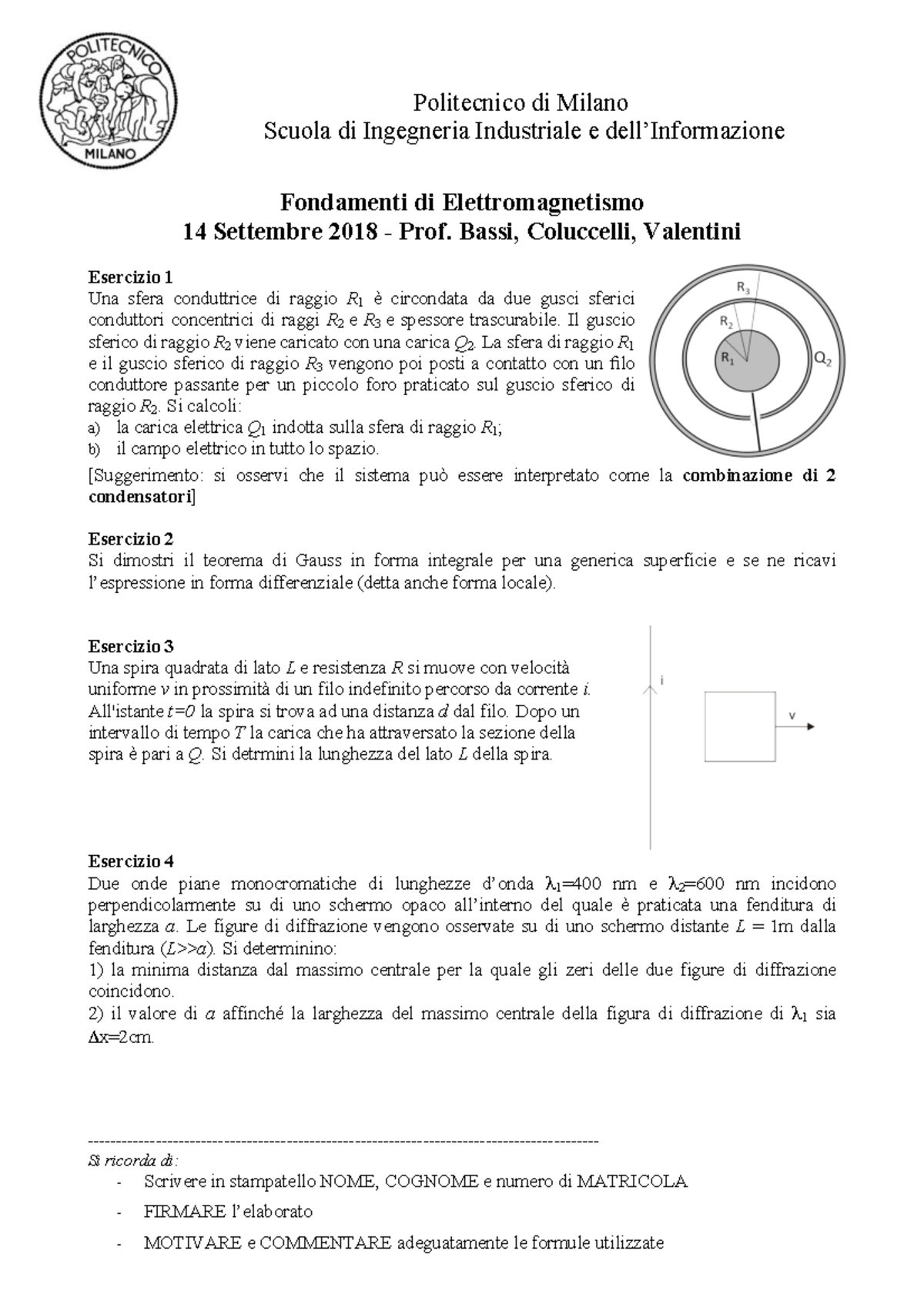 Appello 14-9-2018 - Tema d'esame di fondamenti di elettromagnetismo del 14 settembre 2018, prof ...