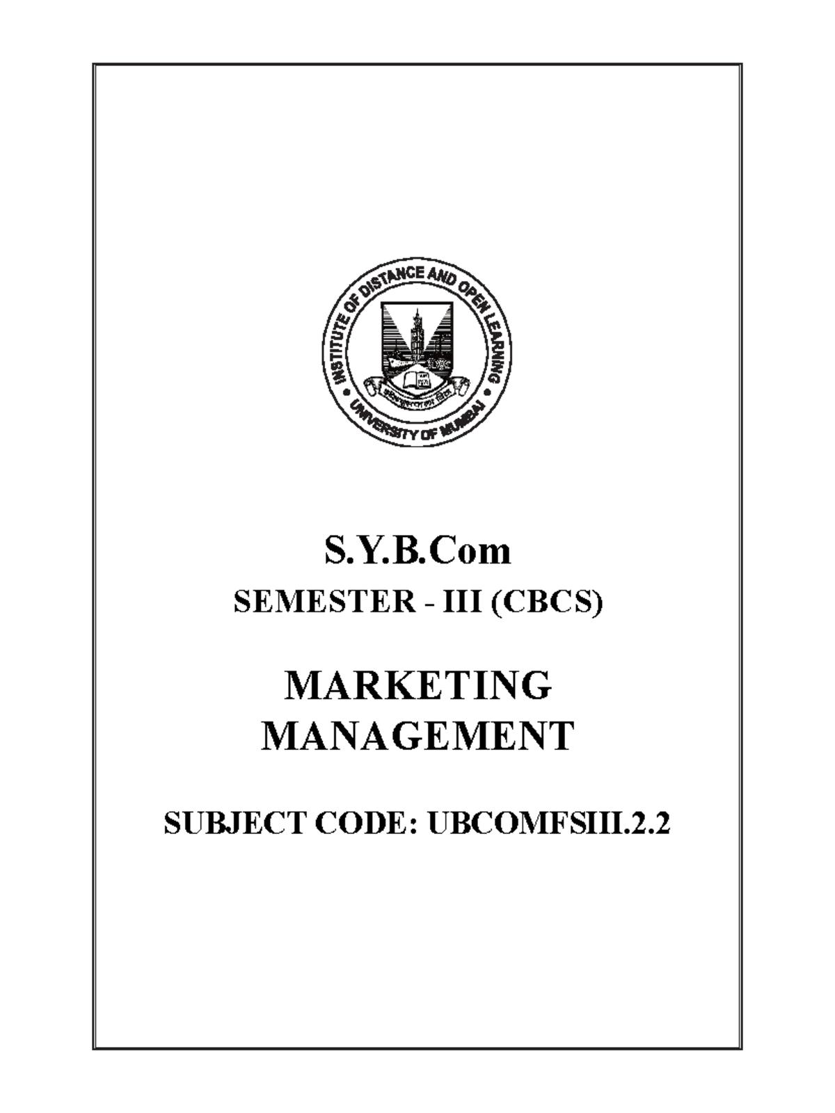 Marketing Managment English Version - S.Y.B SEMESTER - III (CBCS) MARKETING MANAGEMENT SUBJECT ...