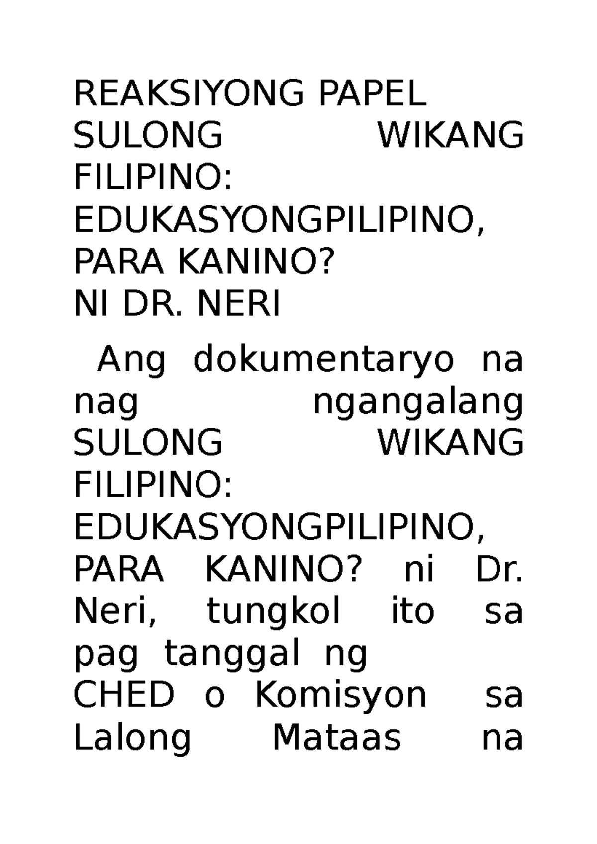 Reaksiyong Papel - Filipino - REAKSIYONG PAPEL SULONG WIKANG FILIPINO ...