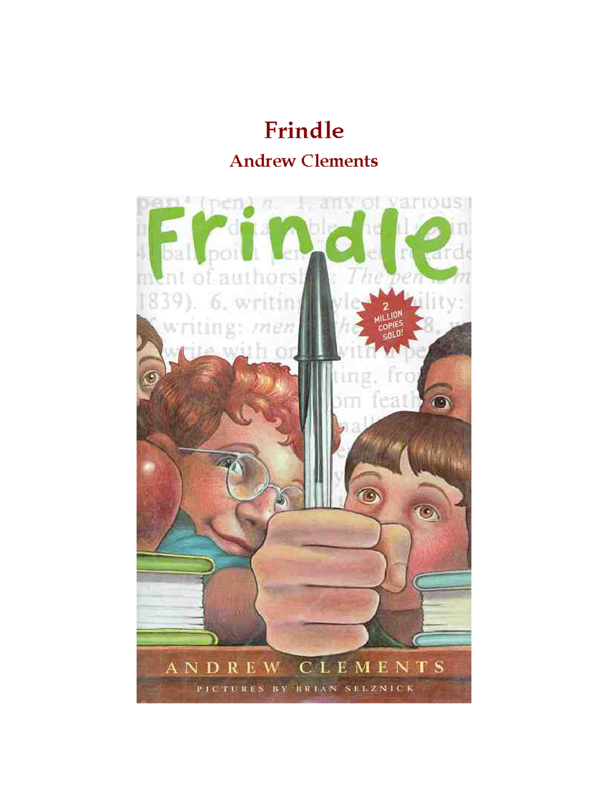 Andrew-Clements-Frindle - Frindle Andrew Clements Nick Mrs. Granger The Question Word Detective ...